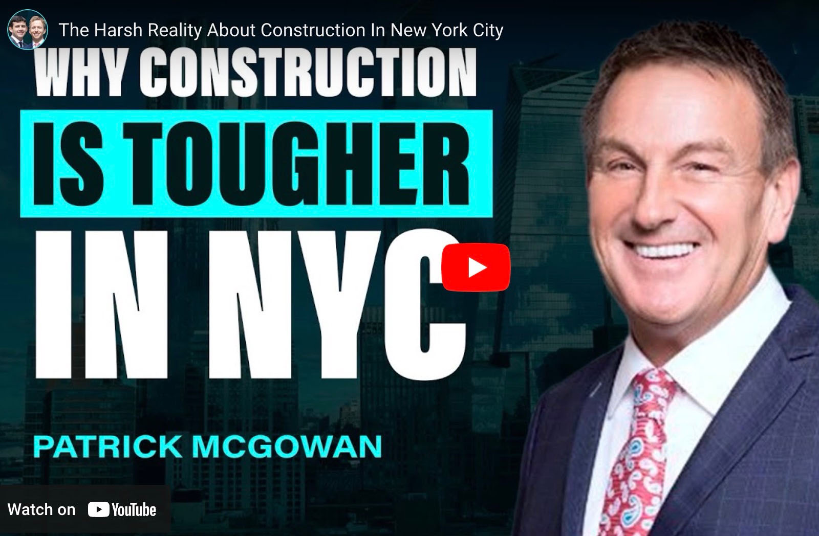 Podcast: The Harsh Reality of NYC Construction | Mc Gowan | Construction Management & General ...